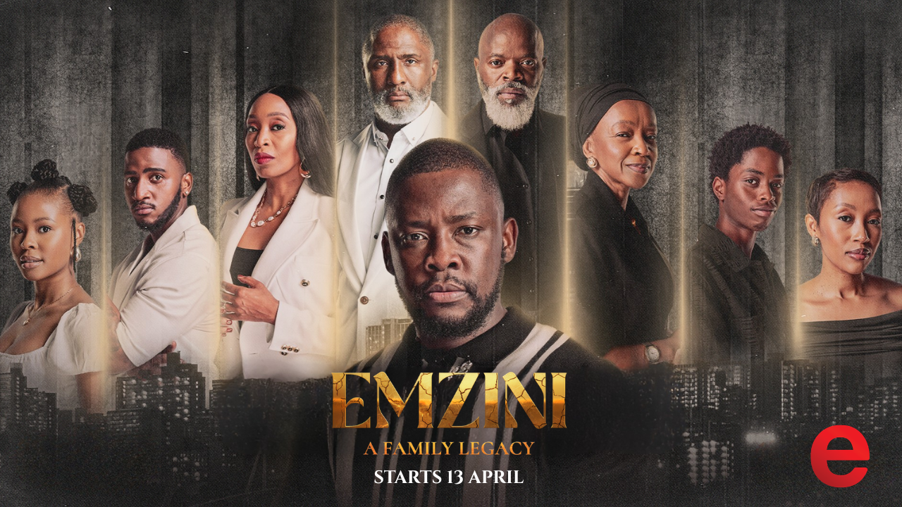 e.tv Introduces Emzini, a Bold New Drama About Legacy and Power ...